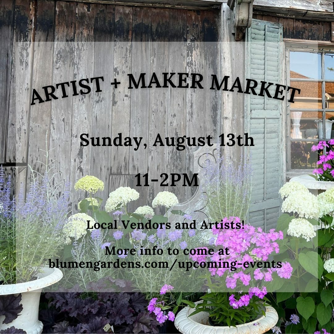 Artist & Maker Market - Blumen Gardens - Discover Sycamore